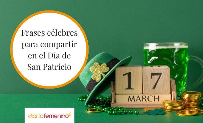 Frases Del Día De San Patricio Mensajes Célebres Para Compartir