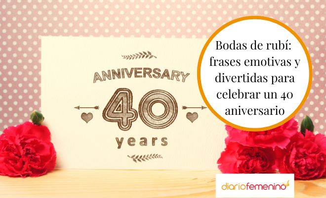 ¡Felices 40 años juntos! Mensajes para celebrar las bodas de rubí