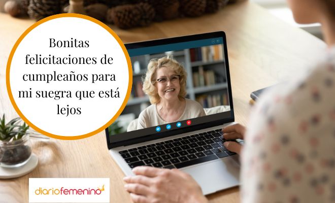 19 lindas frases de cumpleaños para mi suegra en la distancia