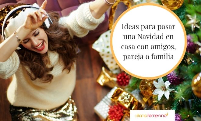43 planes para Navidad 2020 en casa: ideas con familia, pareja o amigos
